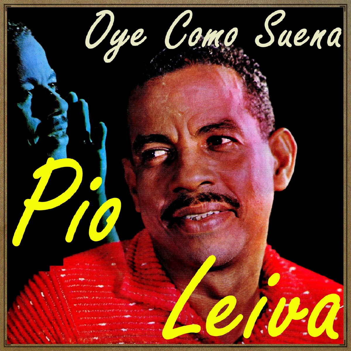 Pio Leyva - El Montunero de Cuba - SALSOMAYOR Salsa & Cultura